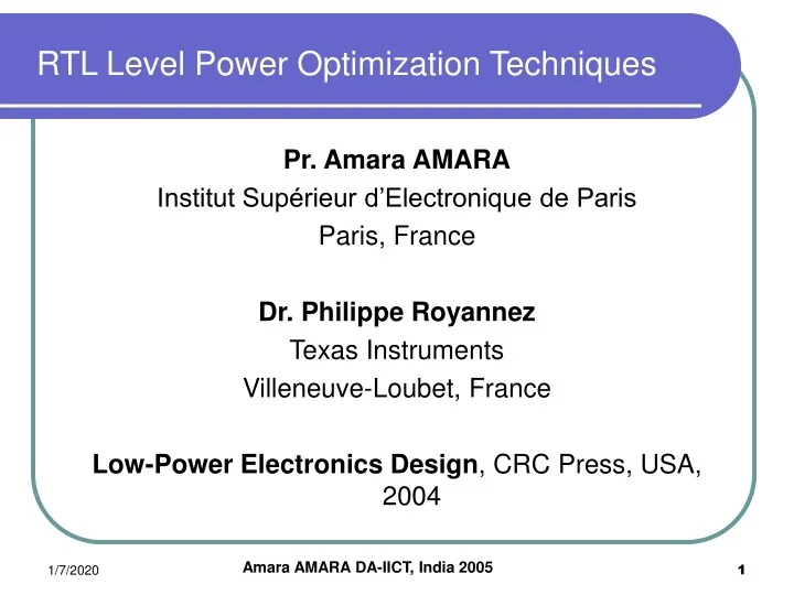 PPT - RTL Level Power Optimization Techniques PowerPoint Presentation, free download - ID:9712926