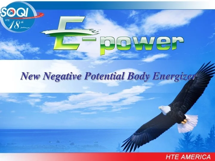 PPT - New Negative Potential Body Energizer PowerPoint Presentation ...