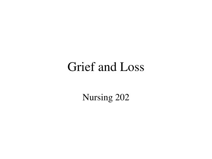 Ppt Grief And Loss Powerpoint Presentation Free Download Id 9714290