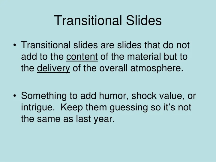 PPT - Transitional Slides PowerPoint Presentation, free download - ID ...