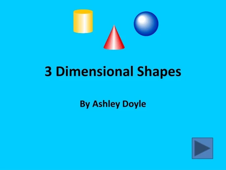 PPT - 3 Dimensional Shapes PowerPoint Presentation, free download - ID:9716215