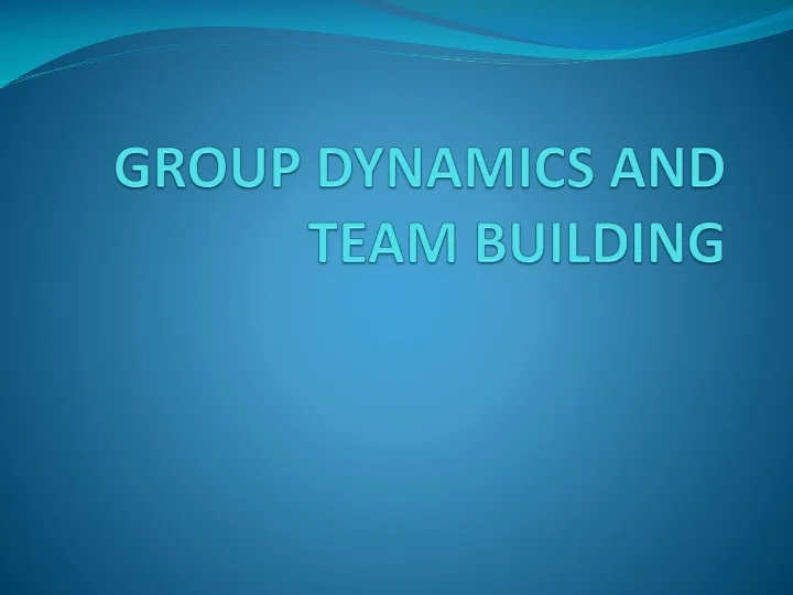 Ppt Understanding Group Dynamics Powerpoint Presentation Free