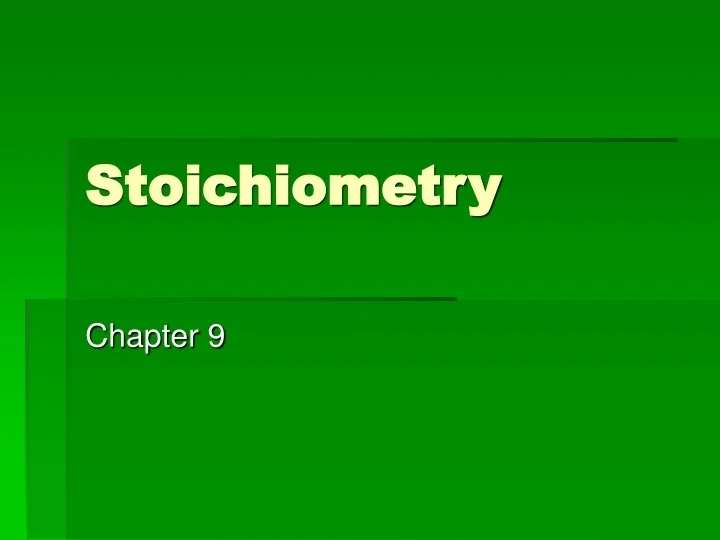 PPT - Stoichiometry PowerPoint Presentation, free download - ID:9718732