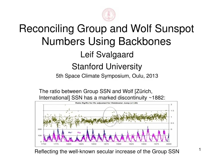 PPT - Reconciling Group and Wolf Sunspot Numbers Using Backbones ...