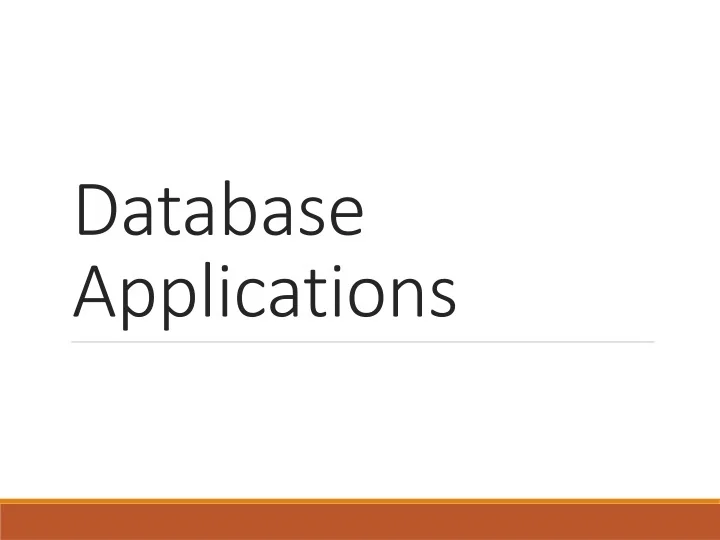 PPT - Database Applications PowerPoint Presentation, free download - ID ...