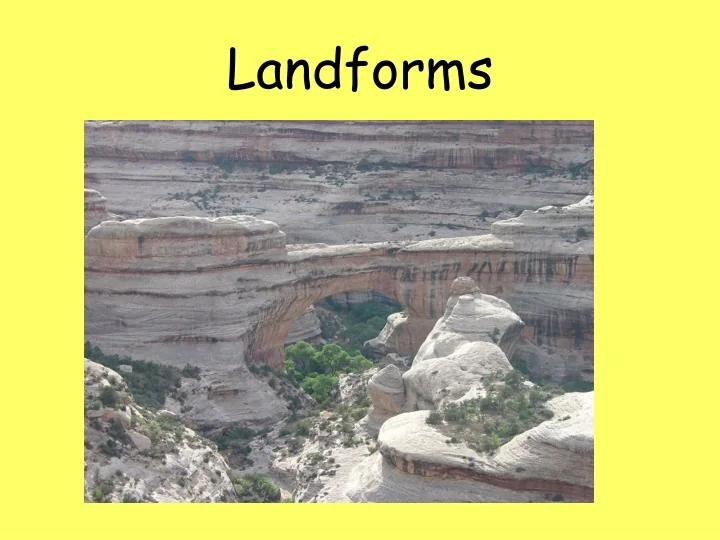PPT - Landforms PowerPoint Presentation, free download - ID:9720459