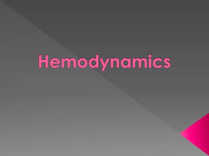 PPT - Hemodynamics PowerPoint Presentation, free download - ID:9720504