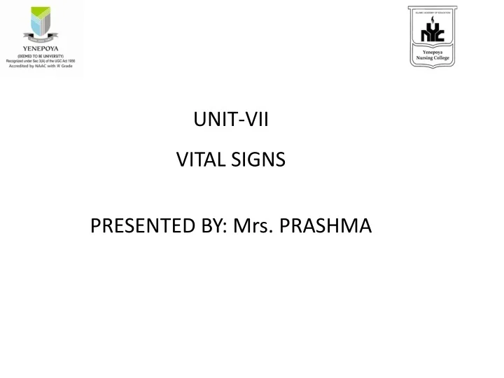 PPT - UNIT-VII VITAL SIGNS PowerPoint Presentation, free download - ID:9722735