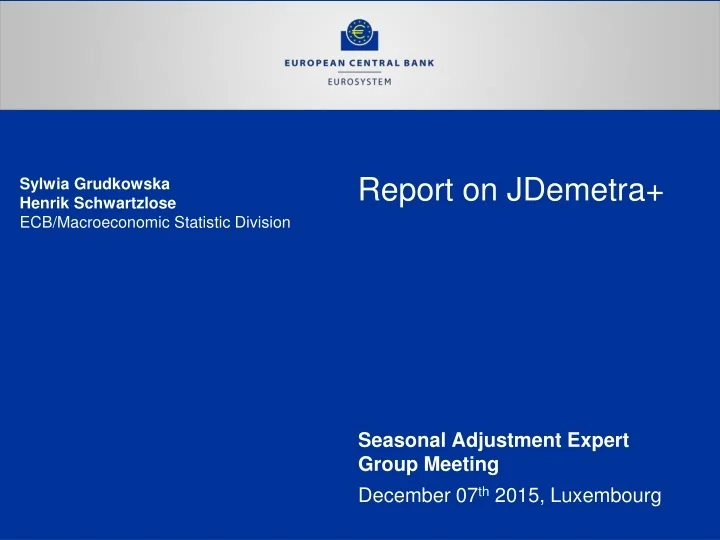 PPT - Report on JDemetra+ PowerPoint Presentation, free download - ID ...