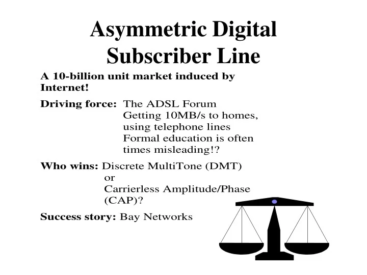 PPT - Asymmetric Digital Subscriber Line PowerPoint Presentation, free ...
