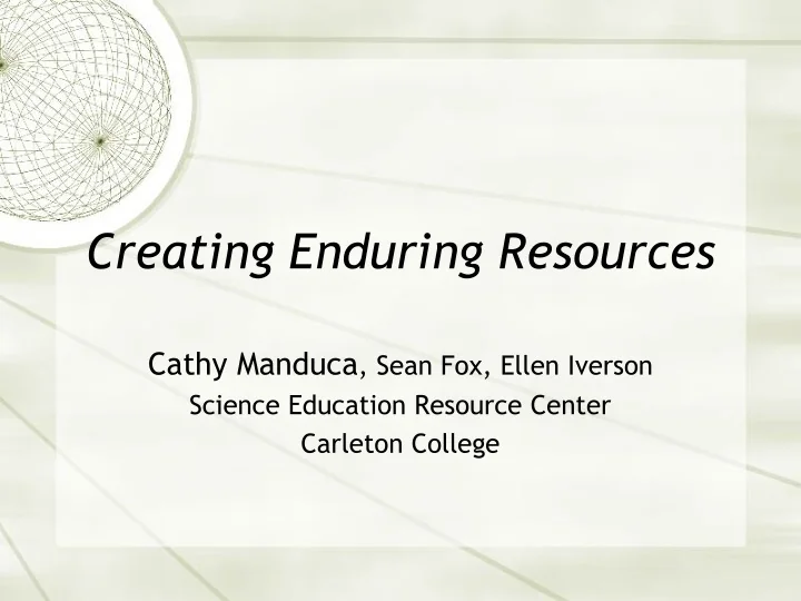 PPT - Creating Enduring Resources PowerPoint Presentation, free download - ID:9723502