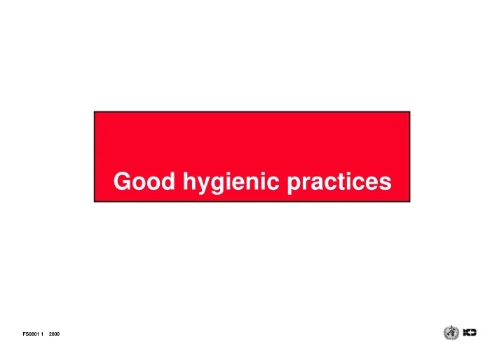 PPT - Good hygienic practices PowerPoint Presentation, free download ...