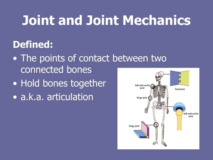 PPT - Joint and Joint Mechanics PowerPoint Presentation, free download ...