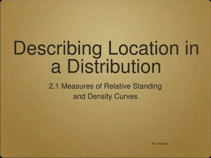 PPT - Describing Location in a Distribution PowerPoint Presentation ...