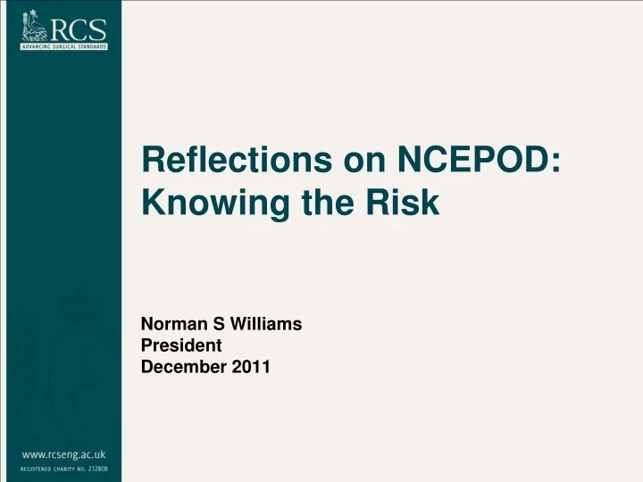 PPT - Reflections on NCEPOD: Knowing the Risk PowerPoint Presentation ...