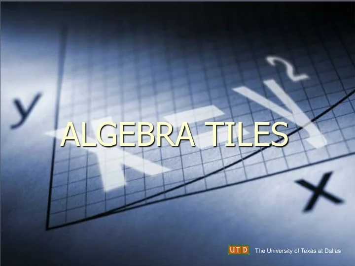 PPT - ALGEBRA TILES PowerPoint Presentation, free download - ID:9726558