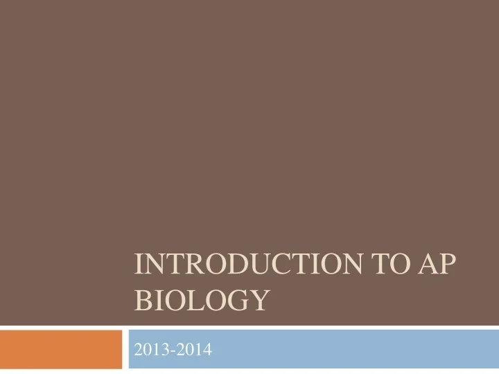 PPT - Introduction to AP Biology PowerPoint Presentation, free download ...
