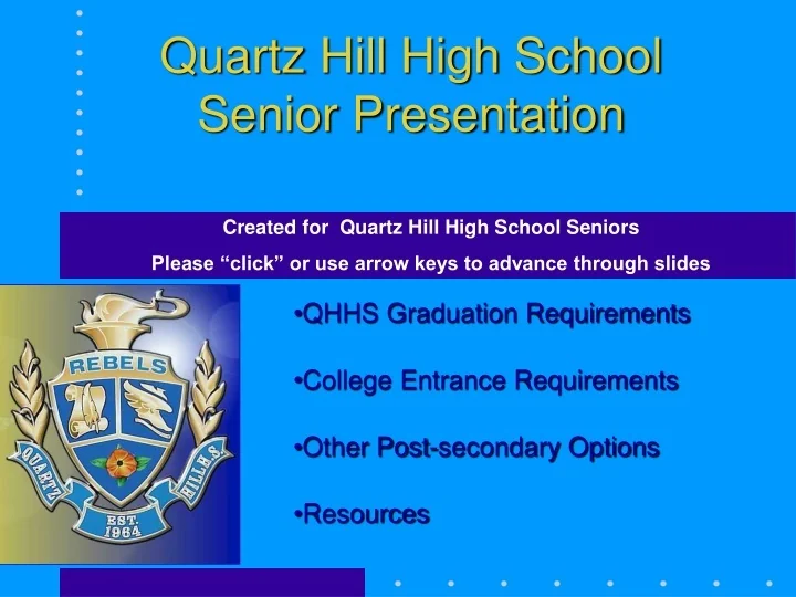 PPT - Quartz Hill High School Senior Presentation PowerPoint ...