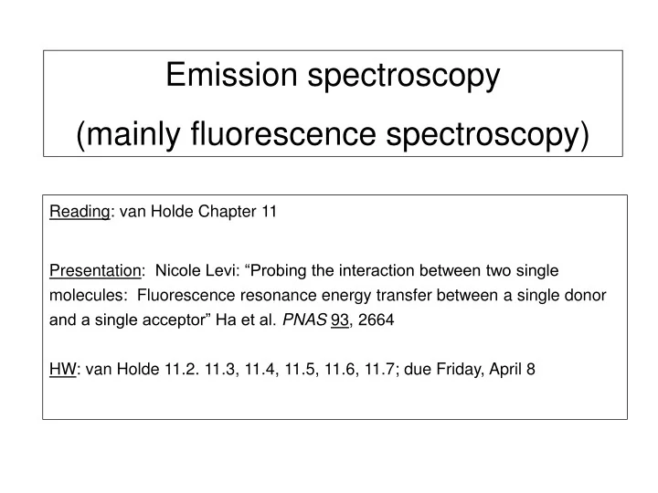 PPT - Emission spectroscopy (mainly fluorescence spectroscopy ...