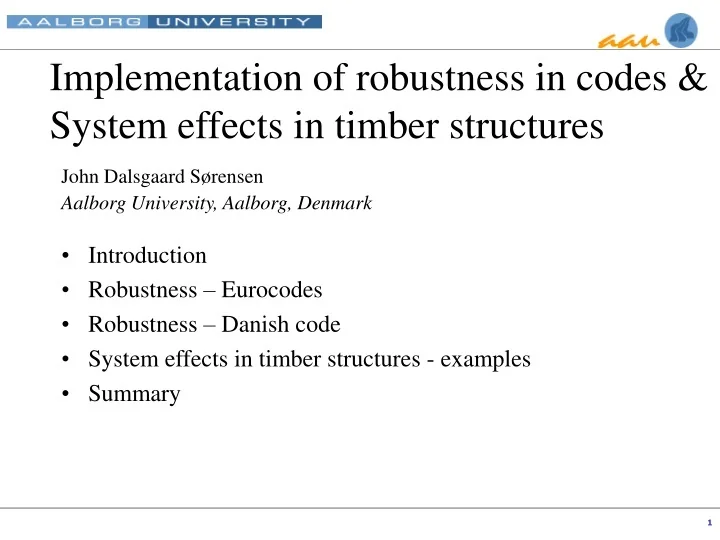Ppt Implementation Of Robustness In Codes And System Effects In Timber Structures Powerpoint