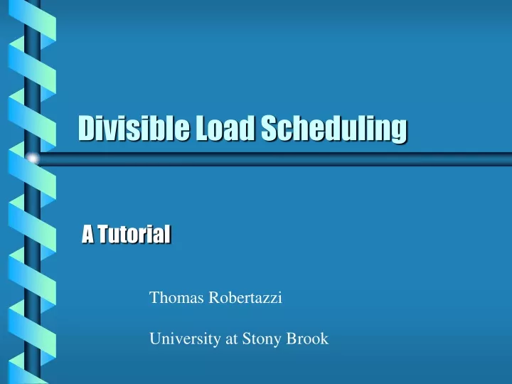 Ppt Divisible Load Scheduling Powerpoint Presentation Free Download Id 9728585