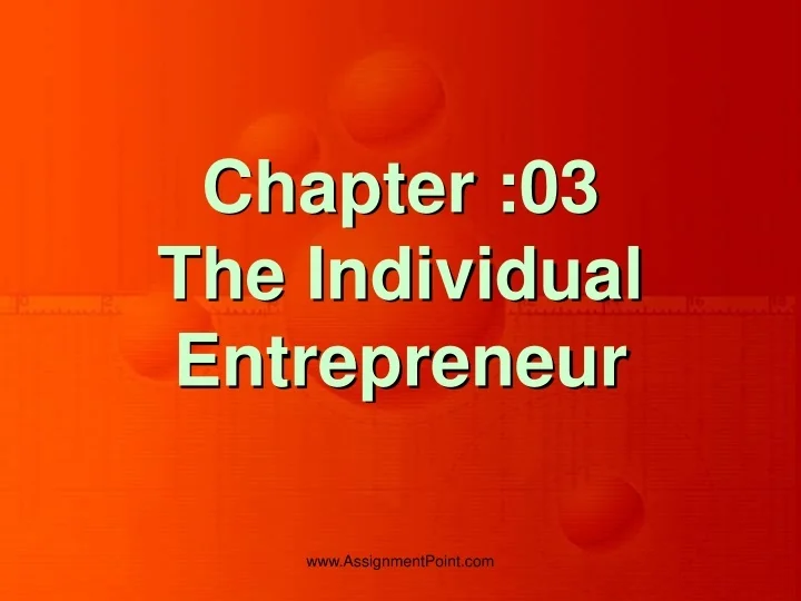 PPT - Chapter :03 The Individual Entrepreneur PowerPoint Presentation ...