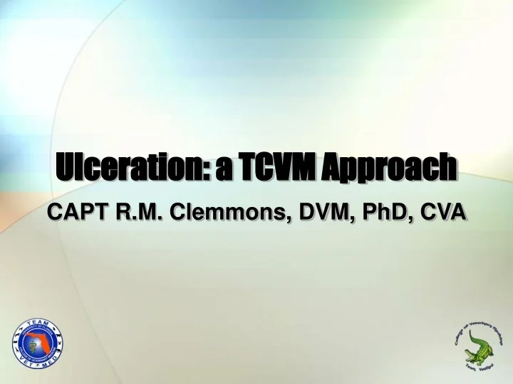 PPT - Ulceration: a TCVM Approach PowerPoint Presentation, free ...
