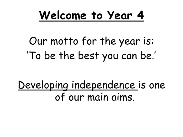 PPT - Welcome to Year 4 PowerPoint Presentation, free download - ID:9729545
