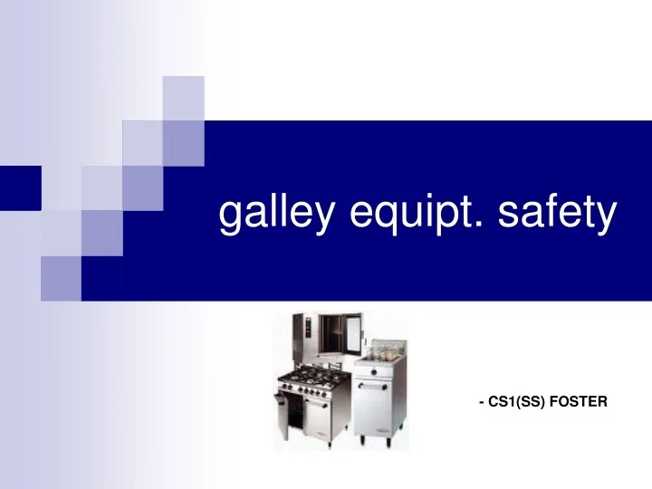PPT - galley equipt. safety PowerPoint Presentation, free download - ID ...