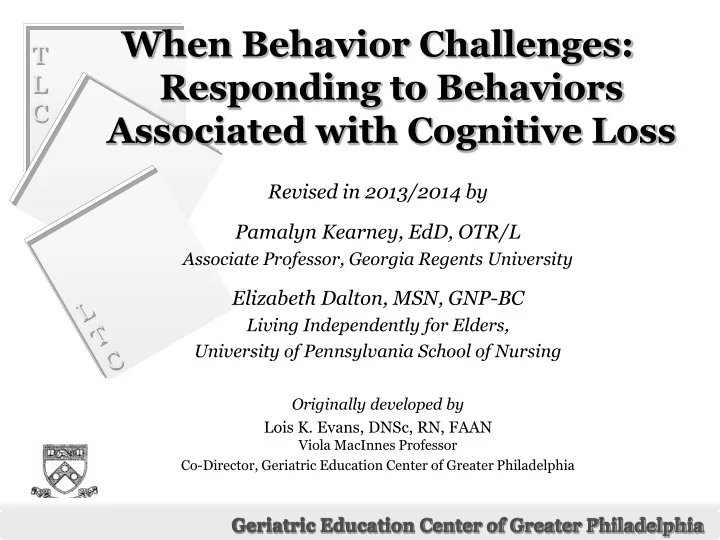PPT - When Behavior Challenges: Responding to Behaviors Associated with ...