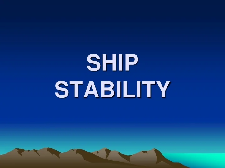 PPT - SHIP STABILITY PowerPoint Presentation, free download - ID:9732339