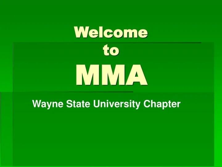 PPT - Welcome to MMA PowerPoint Presentation, free download - ID:9732556