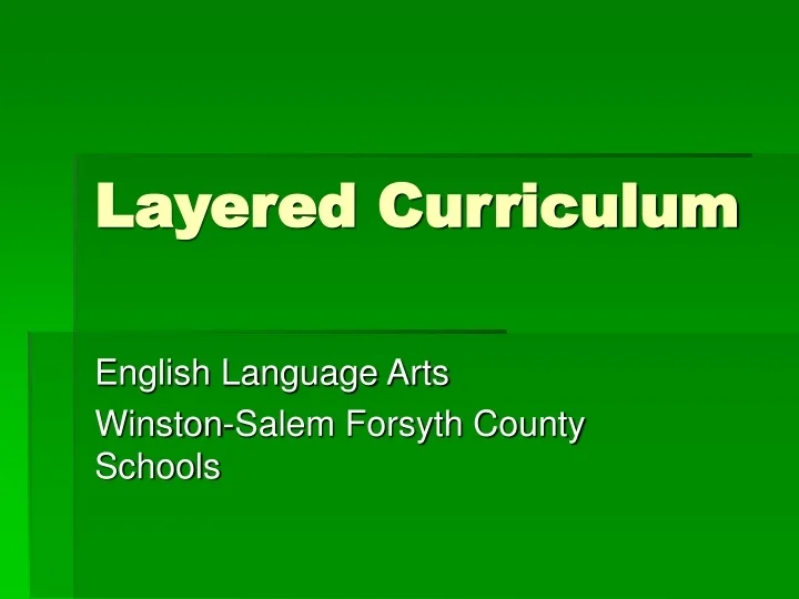 PPT - Layered Curriculum PowerPoint Presentation, free download - ID ...