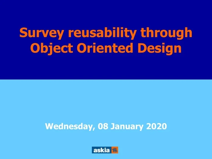 PPT - Survey reusability through Object Orient Design PowerPoint Presentation - ID:9732698