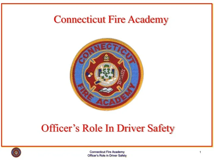 PPT - Connecticut Fire Academy PowerPoint Presentation, free download ...