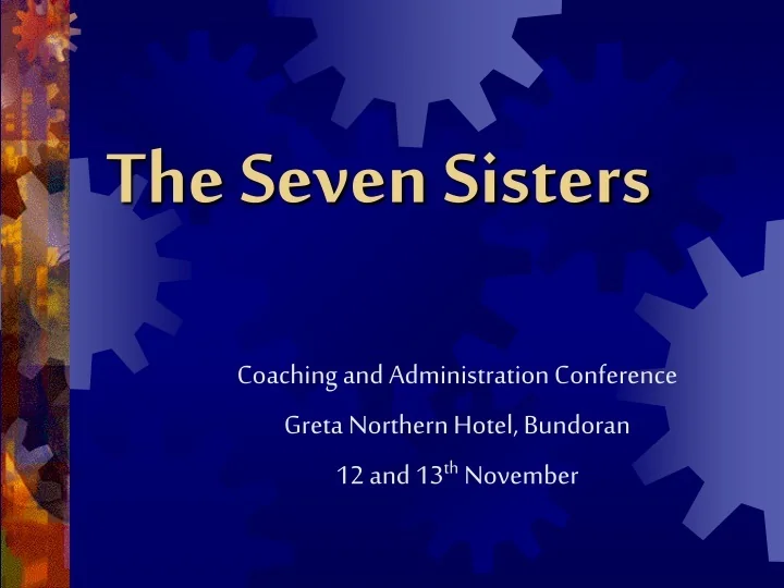 PPT - The Seven Sisters PowerPoint Presentation, free download - ID:9737821