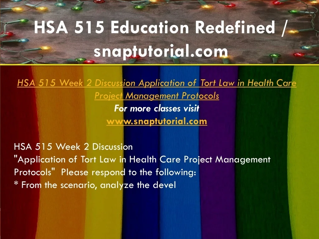 PPT - HSA 515 Education Redefined / snaptutorial.com PowerPoint Presentation - ID:9799077