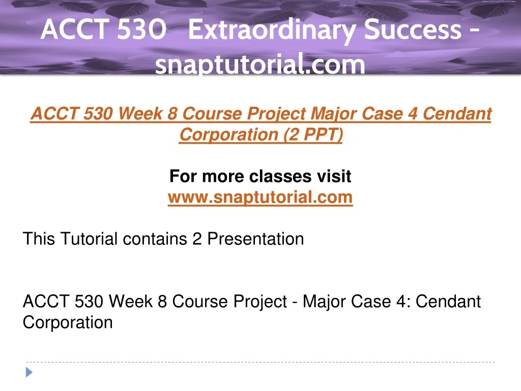 PPT - ACCT 530 Extraordinary Success - snaptutorial.com PowerPoint ...