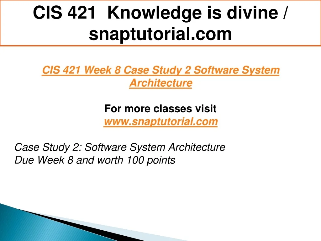 PPT - CIS 421 Knowledge is divine / snaptutorial.com PowerPoint ...