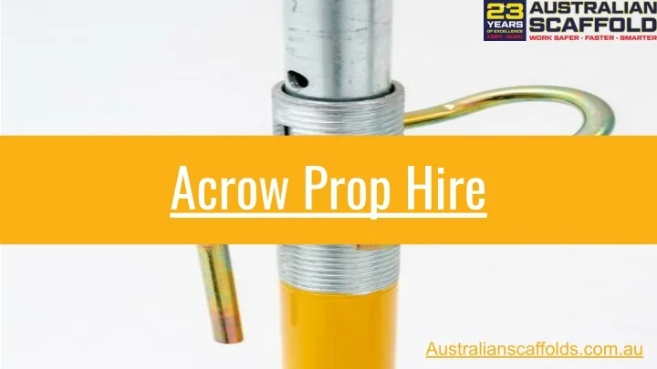 PPT - Acrow Prop Hire PowerPoint Presentation, free download - ID:9910188
