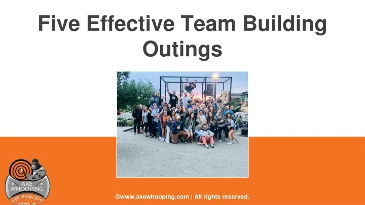PPT - Five effective team building outings PowerPoint Presentation ...